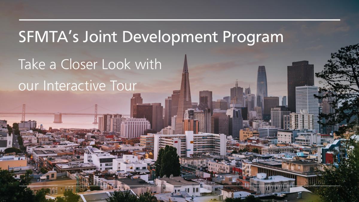 SFMTA Joint Development Program | SFMTA